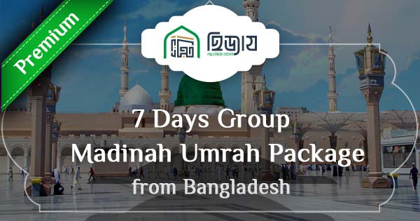 Premium 07 Days Group Umrah Package | Madinah to Makkah